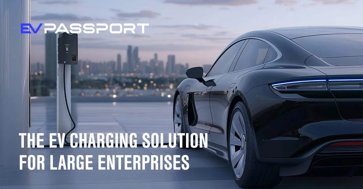 EVPassport – Enterprise EV Charging Solutions | Scalable